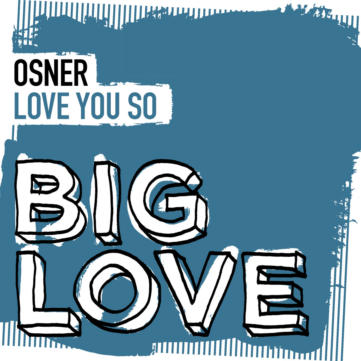 Love You So | Osner | Big Love