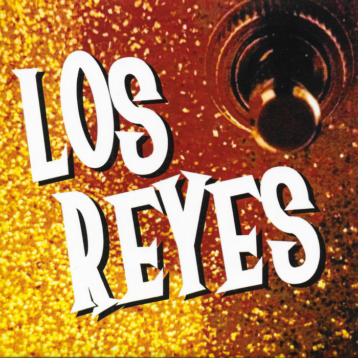 Los Reyes | Los Reyes