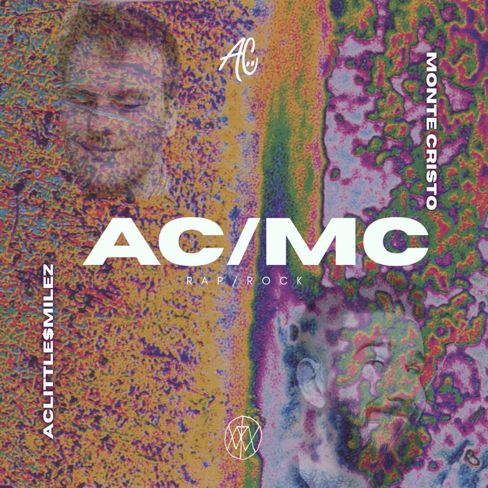 AC/MC | Monte Cristo, ACLITTLE$MILEZ | Monte Cristo