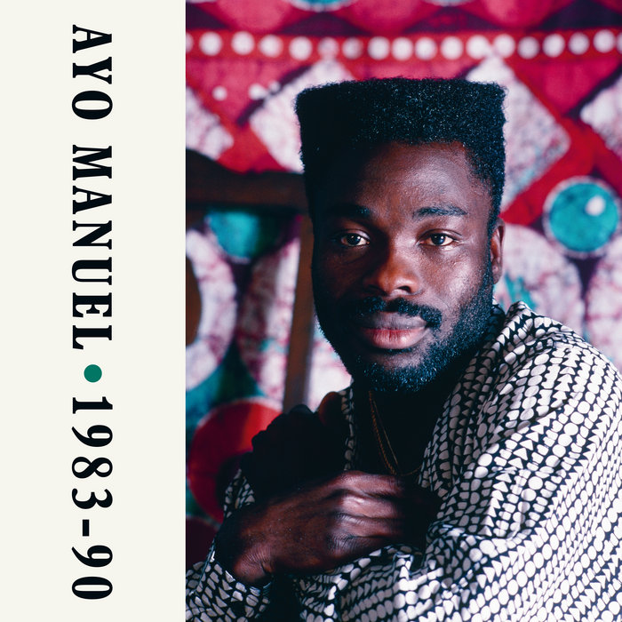 1983-90 | Ayo Manuel | Soundway Records