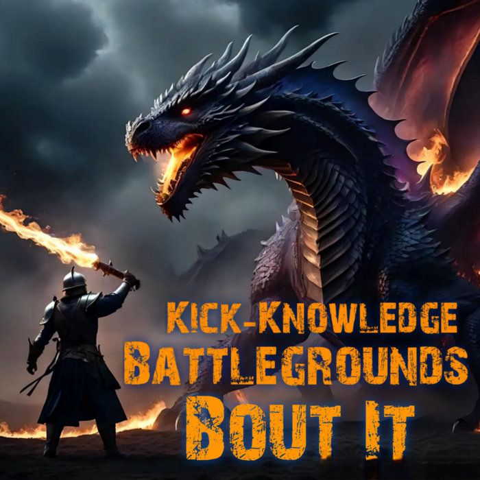 Bout It | Kick-Knowledge