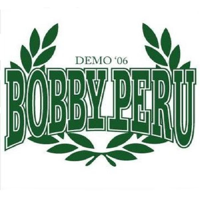Demo '06 | Bobby Peru