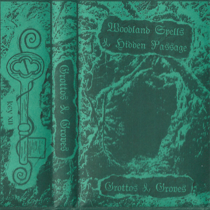 Grottos & Groves (Split) | Woodland Spells, Hidden Passage | Forgotten ...