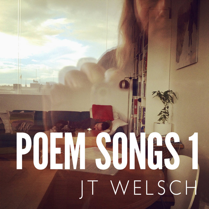 poemsongs 1 | JT Welsch