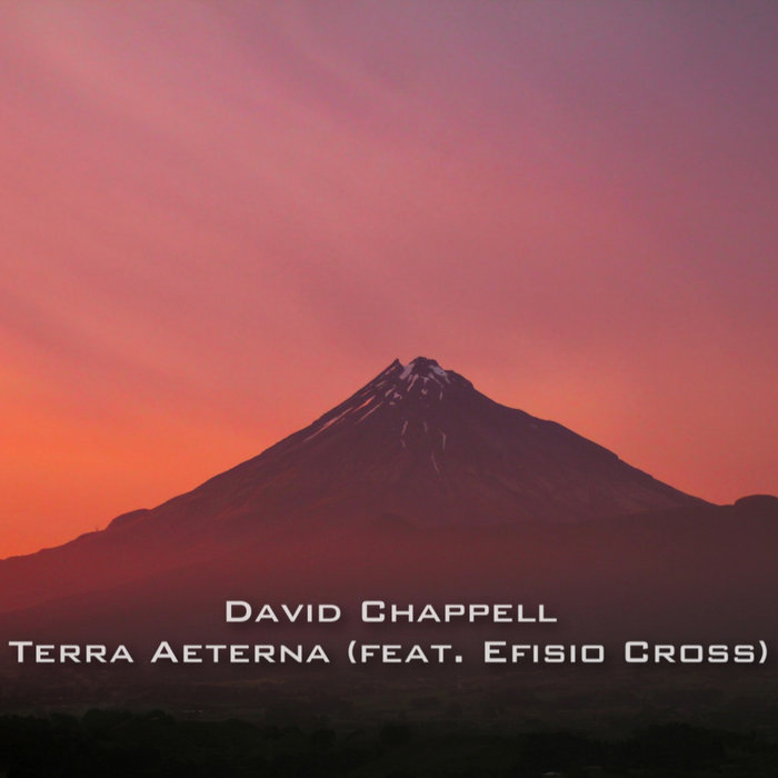Terra Aeterna (feat. Efisio Cross) | David Chappell