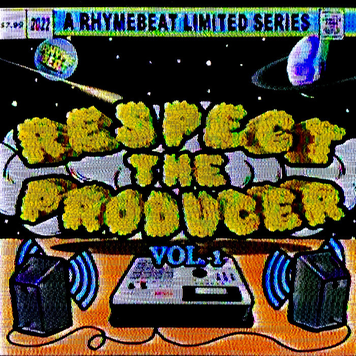 Respect the Producer Vol. 1 | RhymeBeat