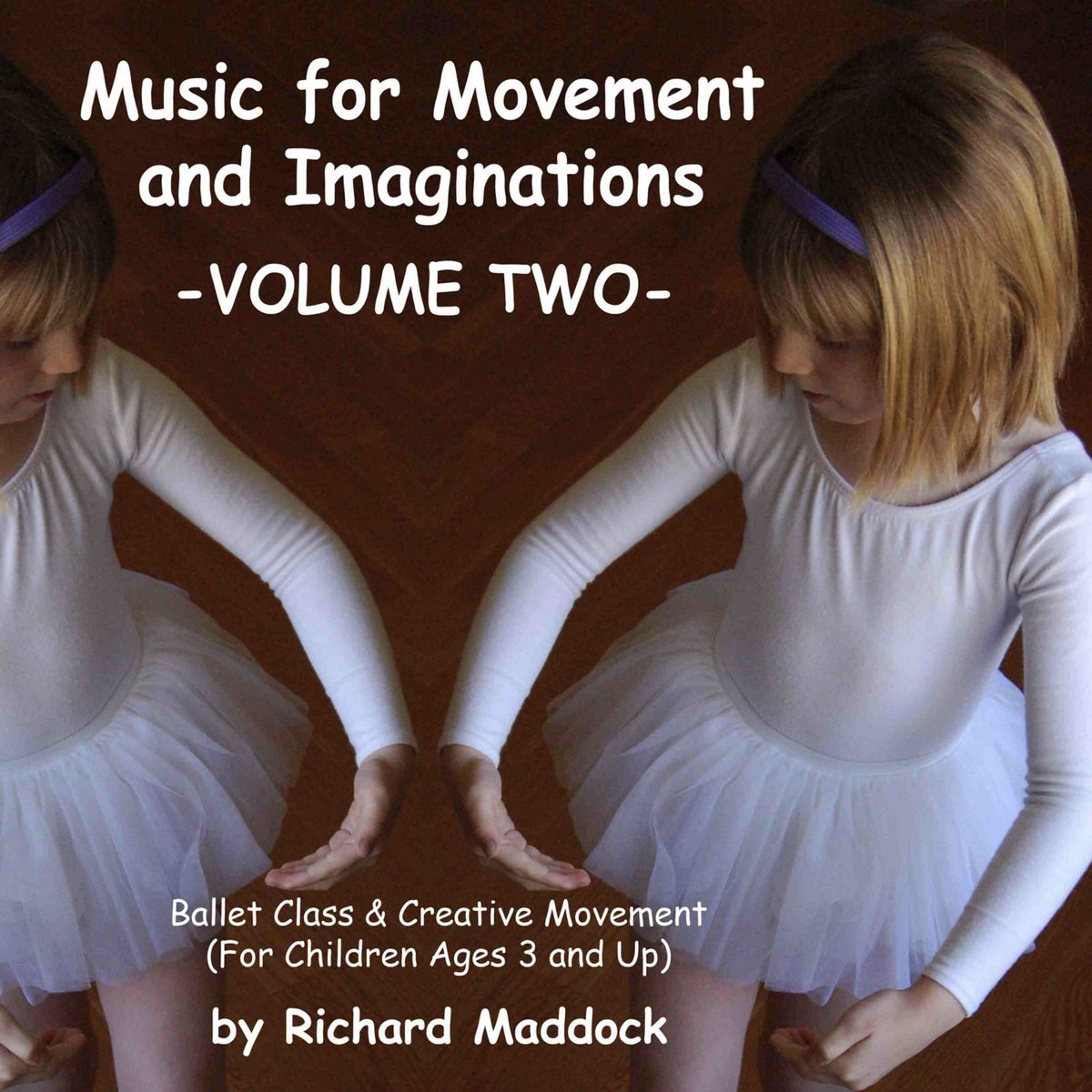 Music for Movement and Imaginations - Volume 2 - Ballet Class ...