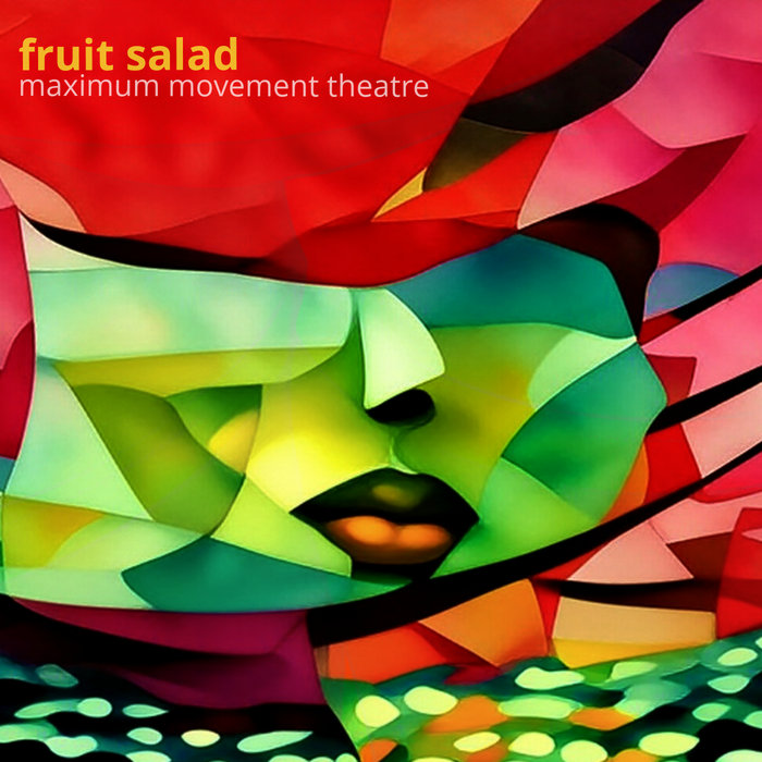 fruit salad | maximum movement theatre