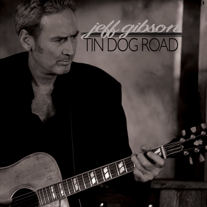 Tin Dog Road | Jeff Gibson