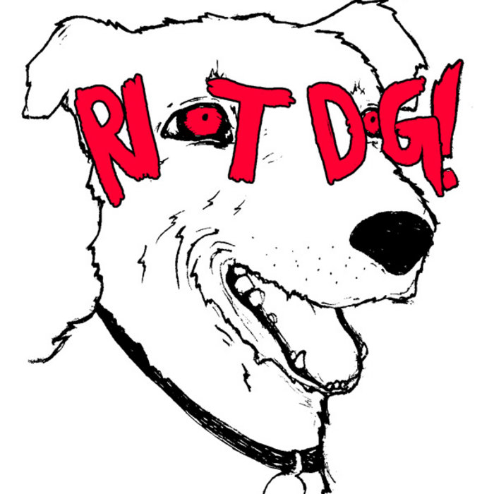 Riot Dog | Riot Dog
