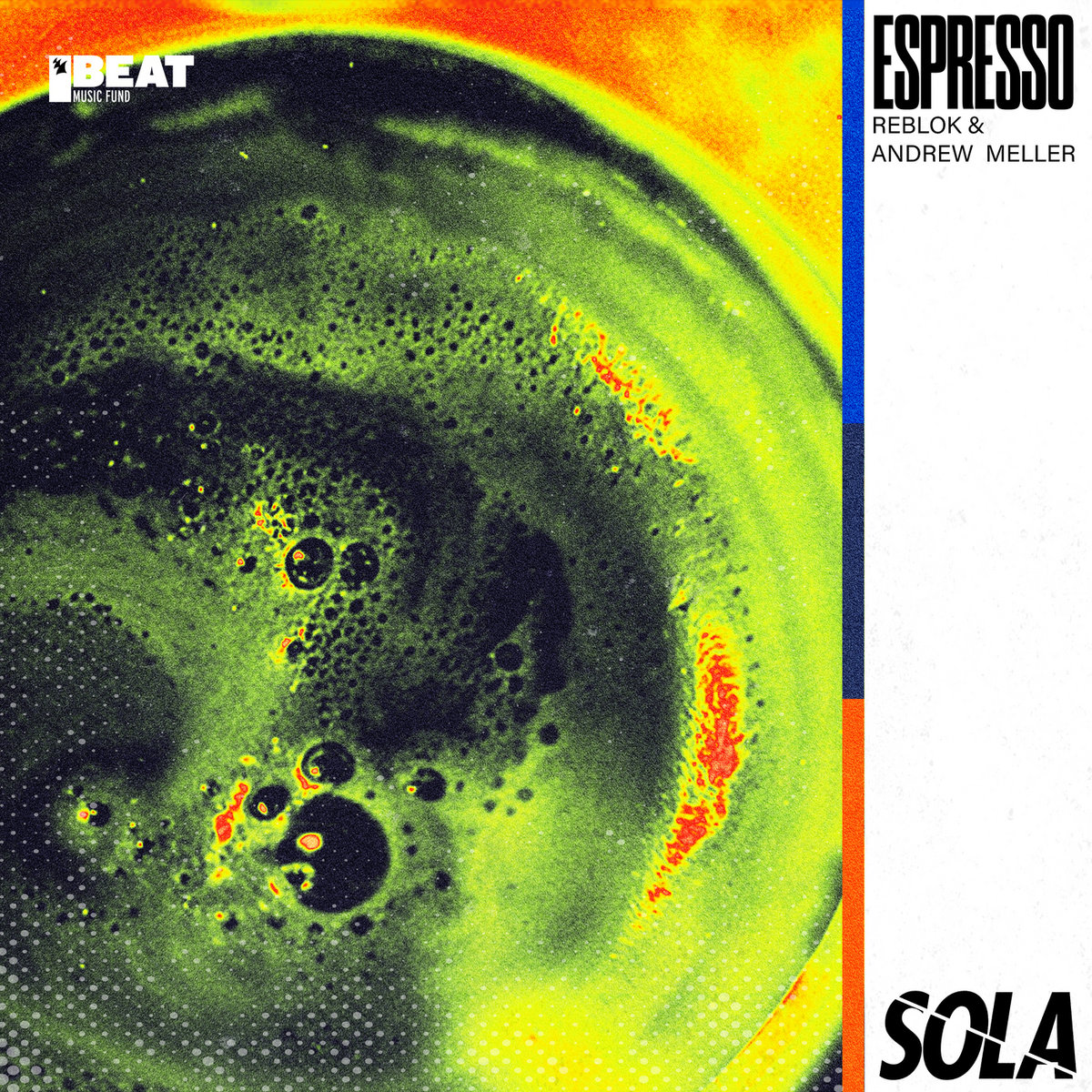 Espresso | Reblok & Andrew Meller | Armada Music