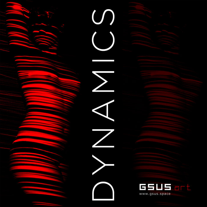 DYNAMICS LP | Art Gsus