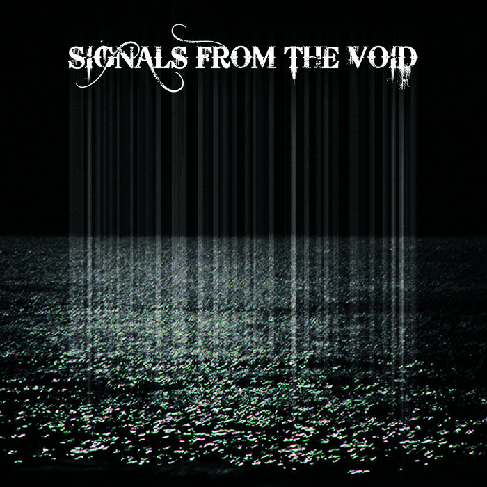 Demos | Signals From The Void