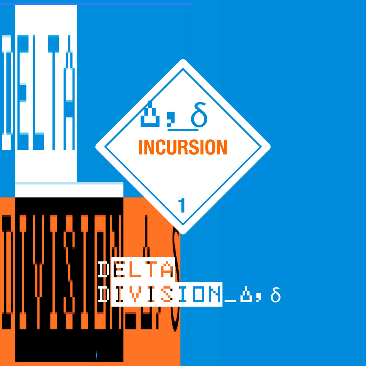 Incursion | Delta Division