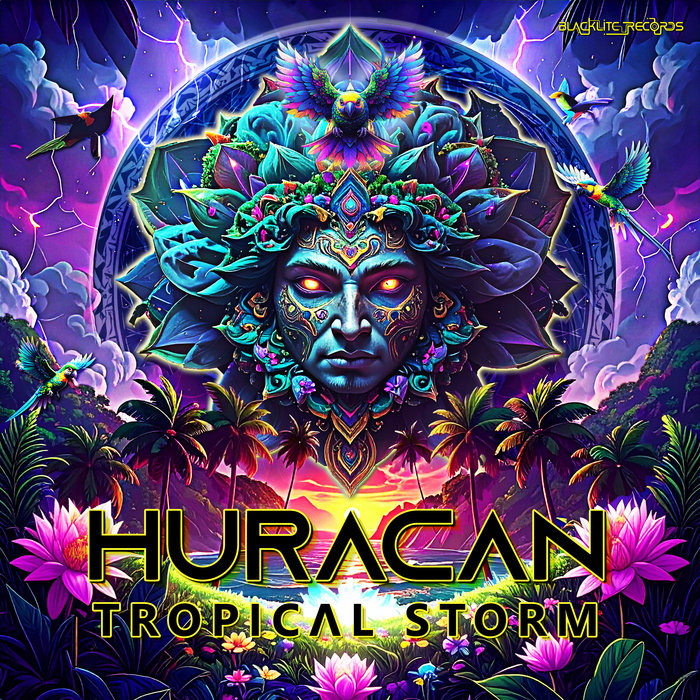 Tropical Storm | Huracan | Blacklite Records (Official Label Page)