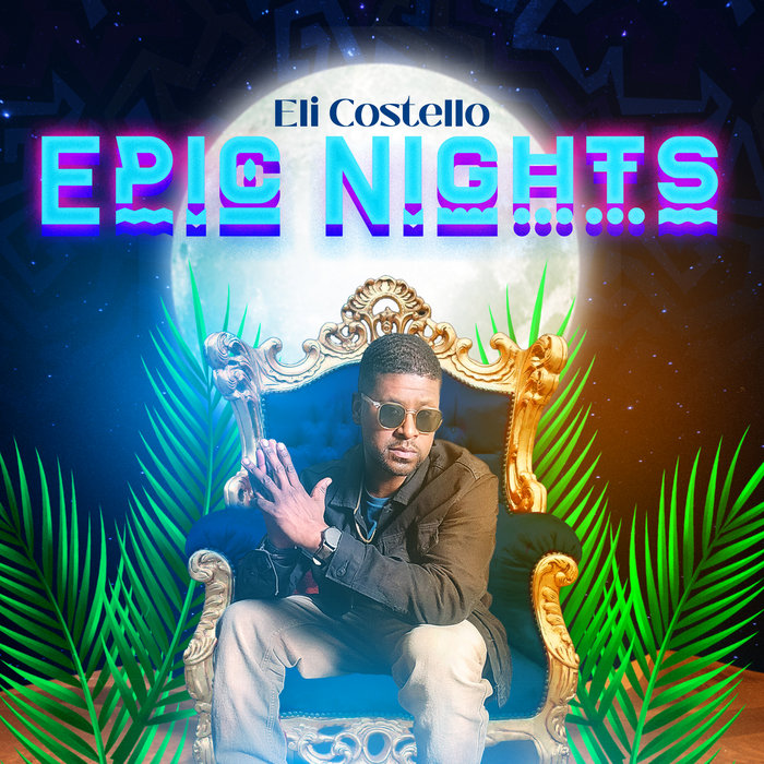 Epic Nights | Eli Costello