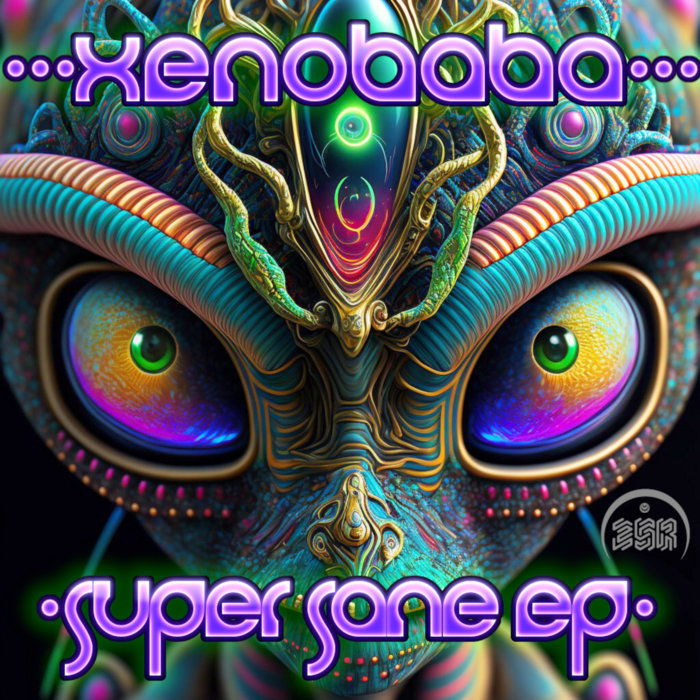 xenobaba••• super sane ep | xenobaba | zen sphere records