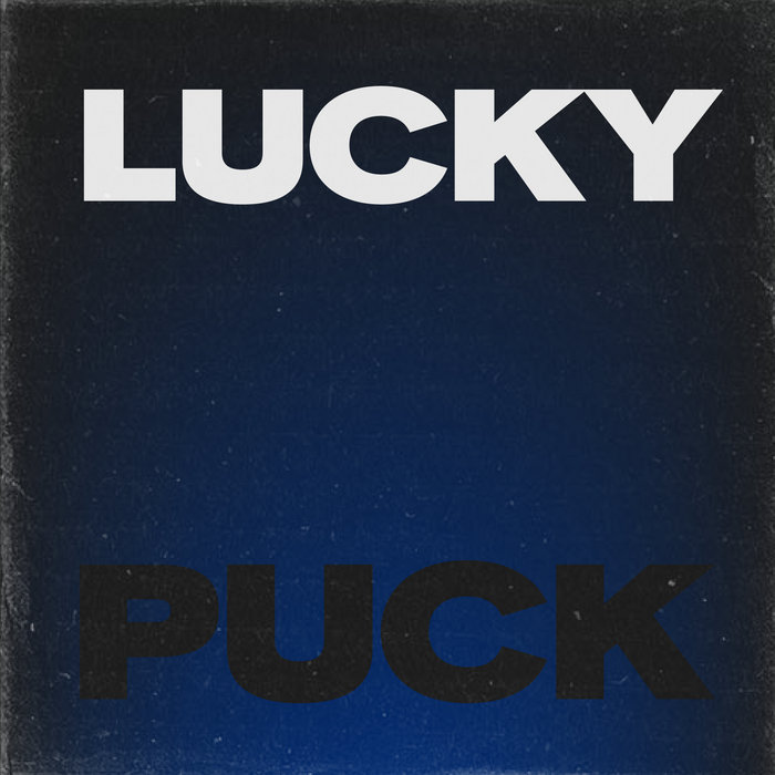 Lucky | Puck