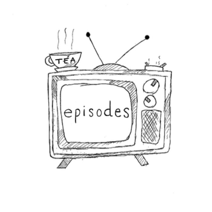 episodes ep | Téa Noelle