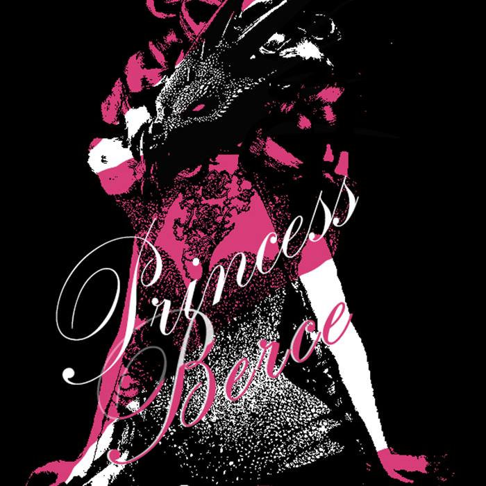 DRAG QUEEN | PRINCESS BERCE