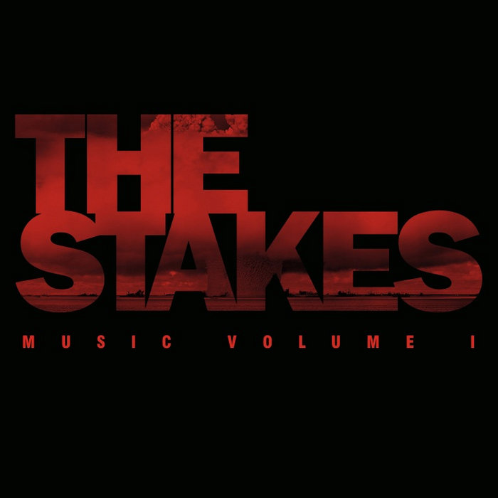 The Stakes Music Volume 1 | The Stakes