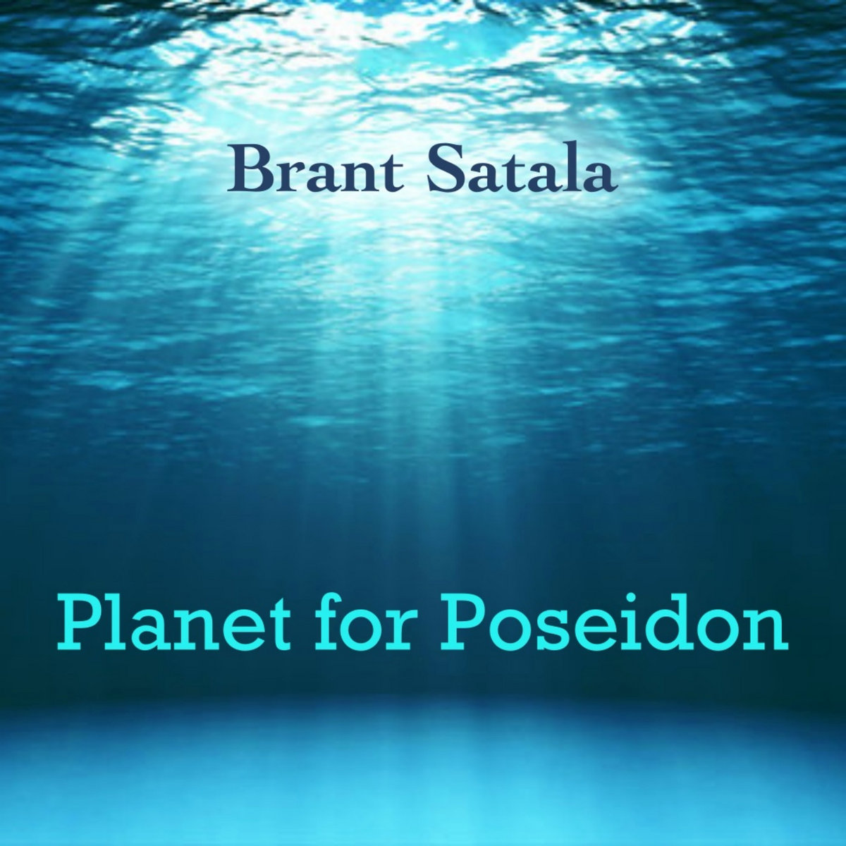 Planet for Poseidon (Special Edition) | Brant Satala