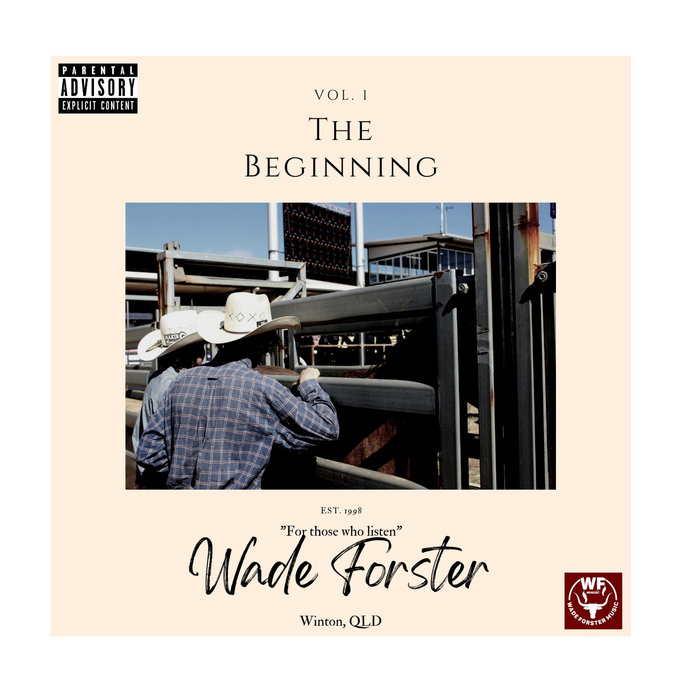 The Beginning | Wade Forster