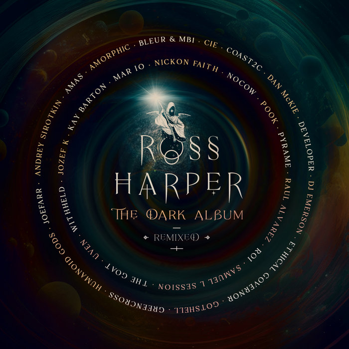 The Dark Album Remixed | Ross Harper