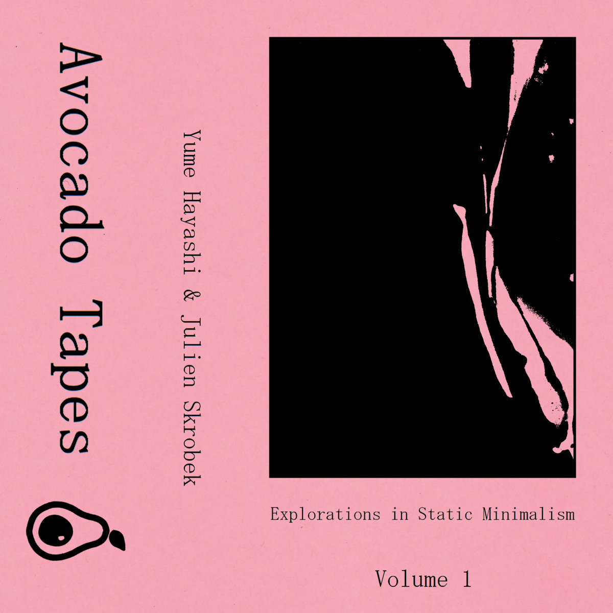 Explorations in Static Minimalism Volume 1 | Yume Hayashi & Julien Skrobek | Avocado Tapes