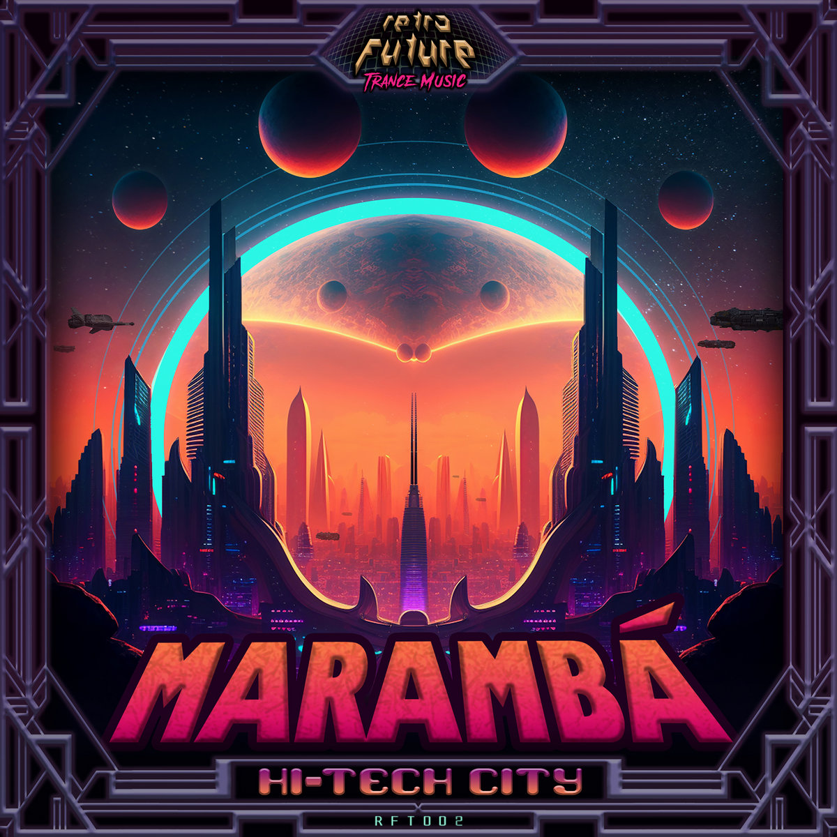 Hitech City | Marambá (Retro Future Trance) | Retro Future Trance
