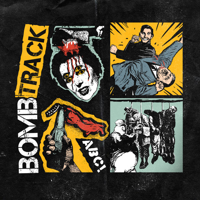 BOMBTRACK | ABC!