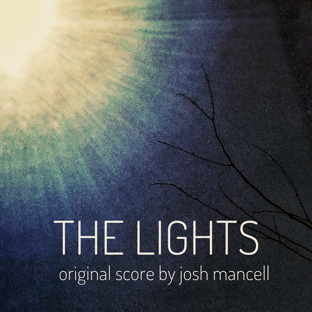 The Lights (original score) | Josh Mancell