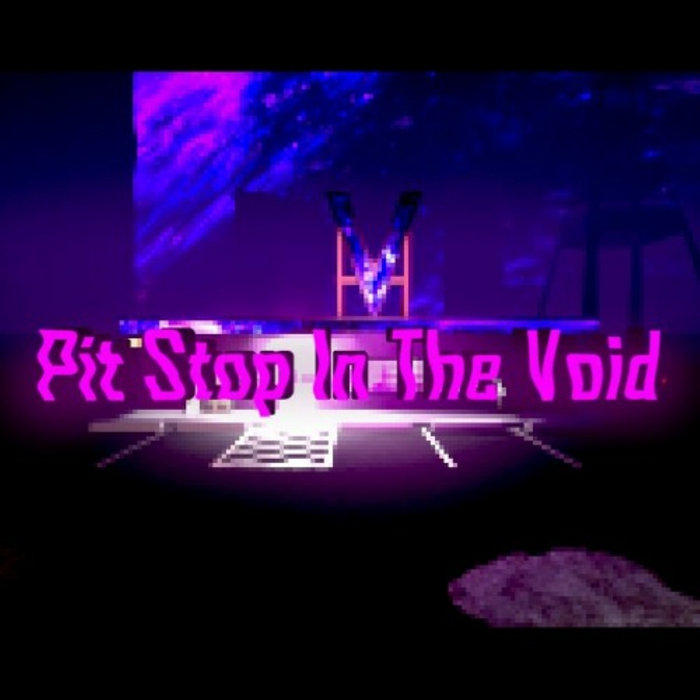 Pit Stop In The Void - Official Soundtrack | Axiorlin