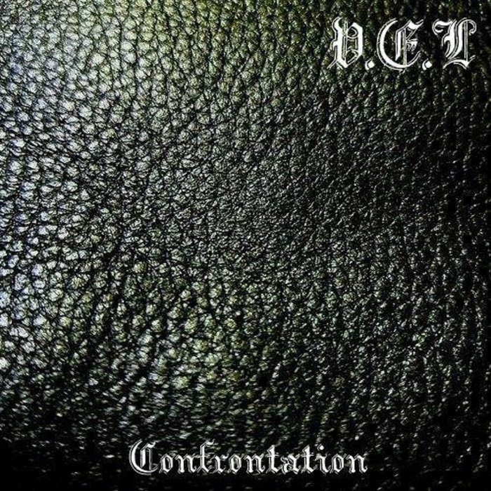 Confrontation (Demo) | V.E.L