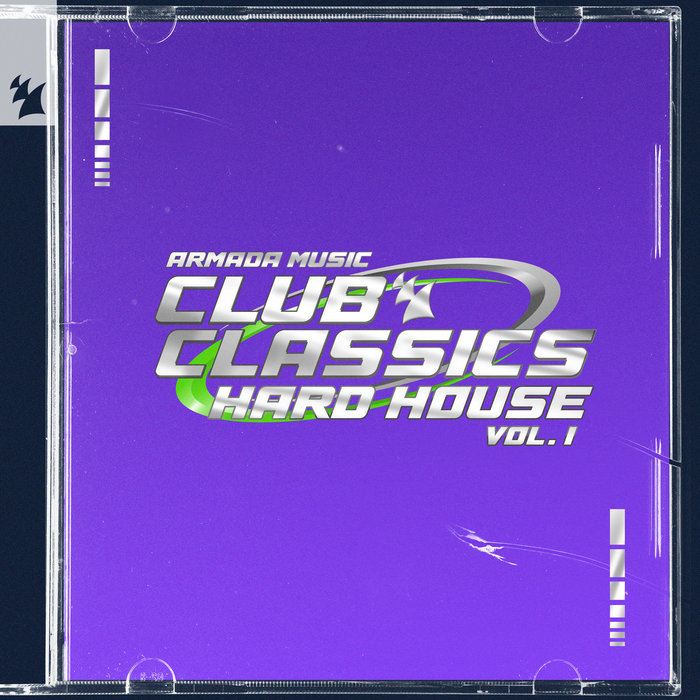 Club Classics - Hard House, Vol. 1 - Armada Music | Various Artists ...