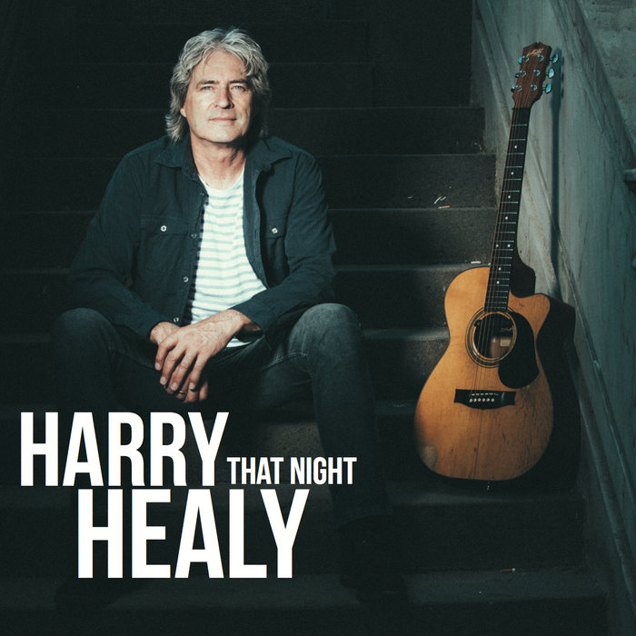 That Night | Harry Healy