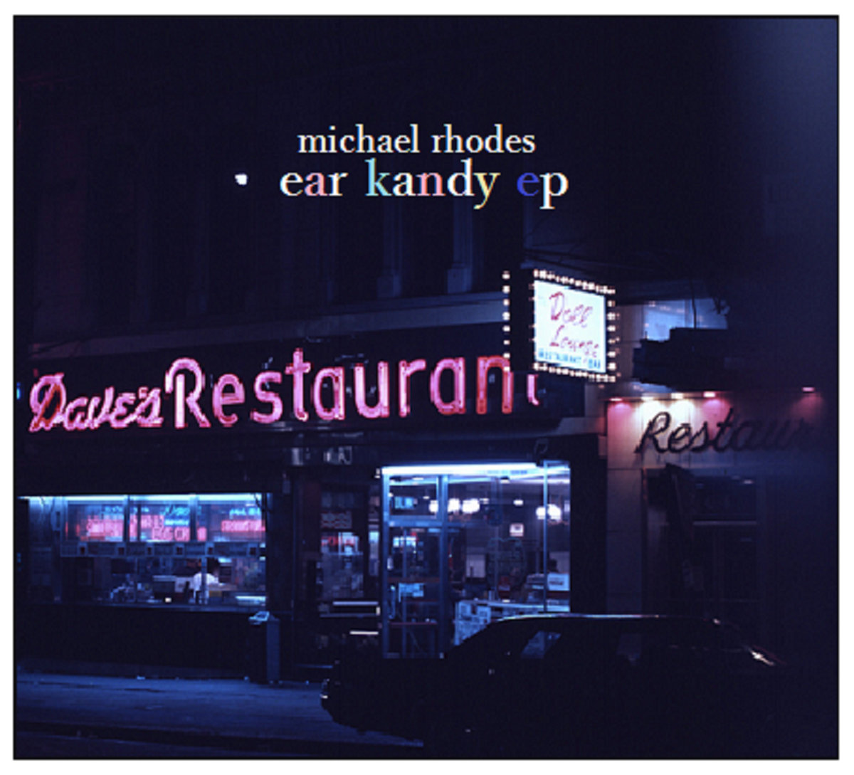 ear kandy | michael rhodes