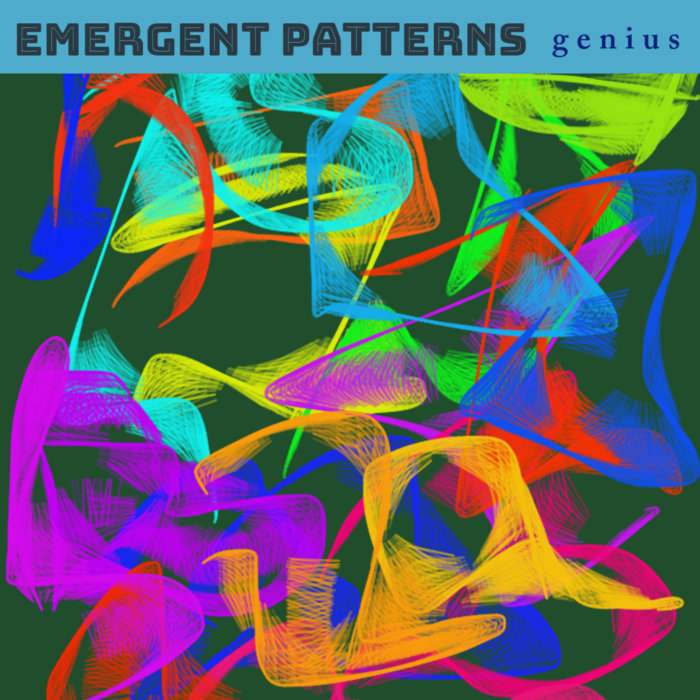 Genius | Emergent Patterns