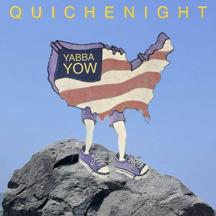 Yabba Yow | Quichenight