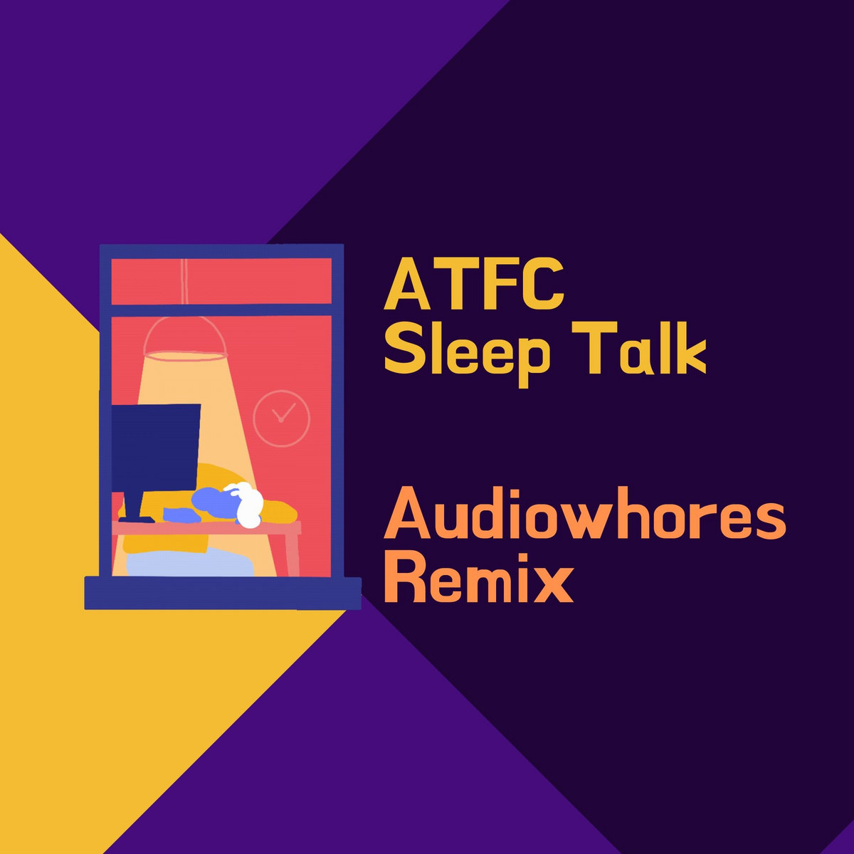 Sleep Talk (Audiowhores Remix) | ATFC | Audiowhores