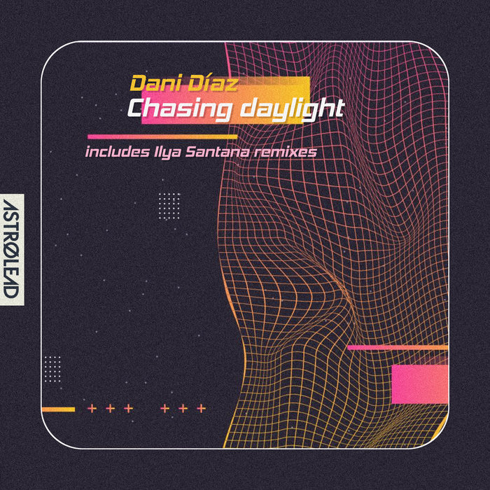 Chasing daylight | Dani Diaz / Ilya Santana | Dani Diaz