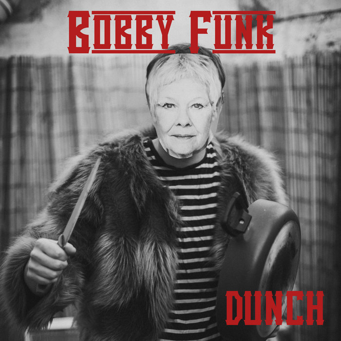 Dunch | Bobby Funk | TNSrecords