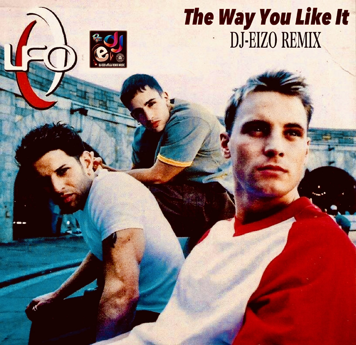 Lfo The Way You Like It Sex U Up Dj Eizo Dance Remix Clean Extnded Dj Eizo Official Remix