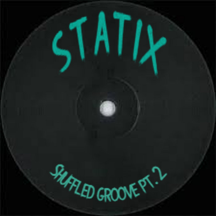 shuffled groove pt. 2 | statix 4x4