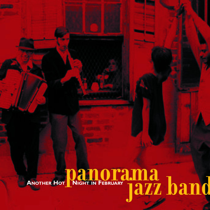 Another Hot Night In February | Panorama Jazz Band / Panorama Brass ...