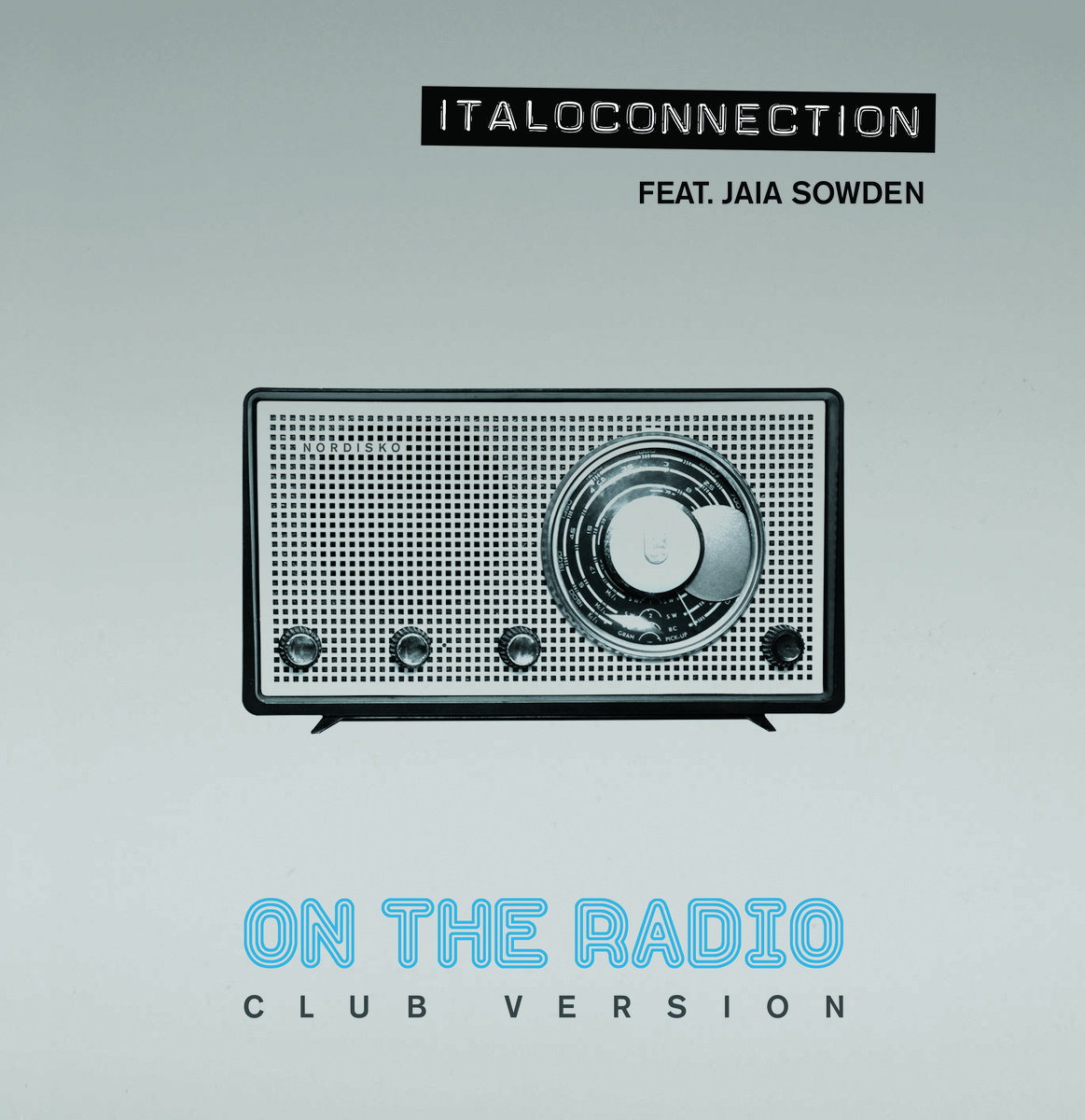 On The Radio - Club Version | Italoconnection