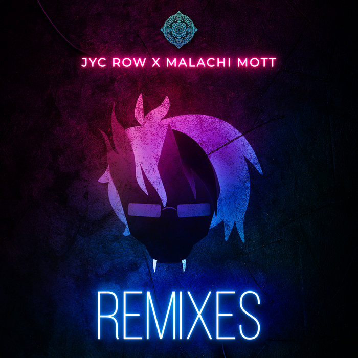 Jyc Row x Malachi Mott - Remixes | Jyc Row