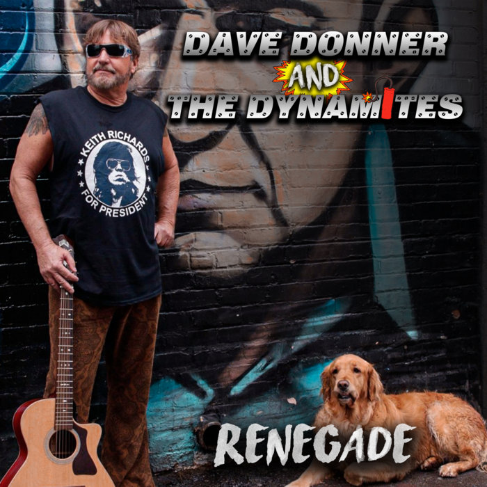 Renegade | Dave Donner & The Dynamites | Dave Donner