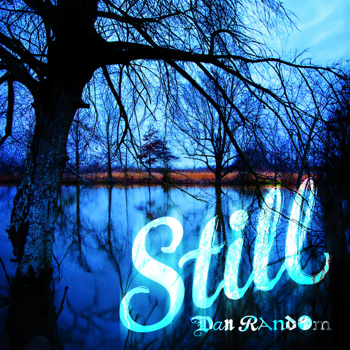 Still | Dan Random
