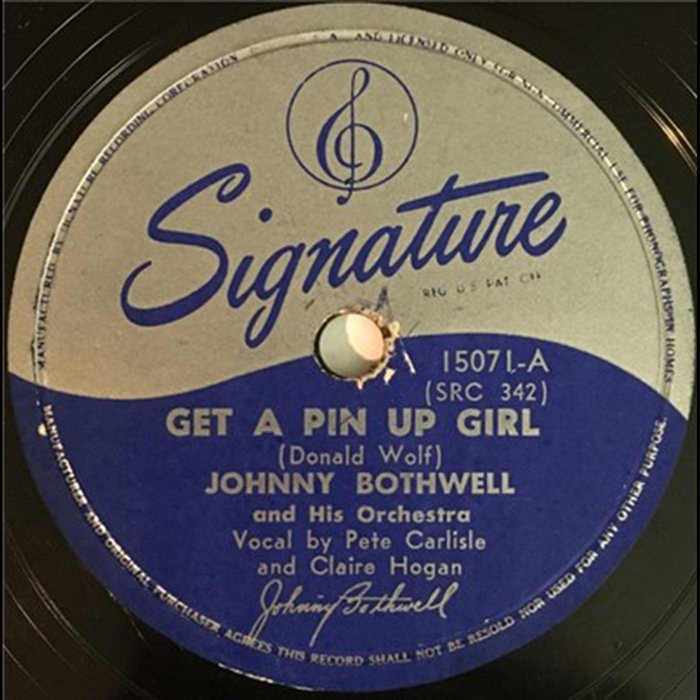 Get A Pin Up Girl | Johnny Bothwell And His Orchestra